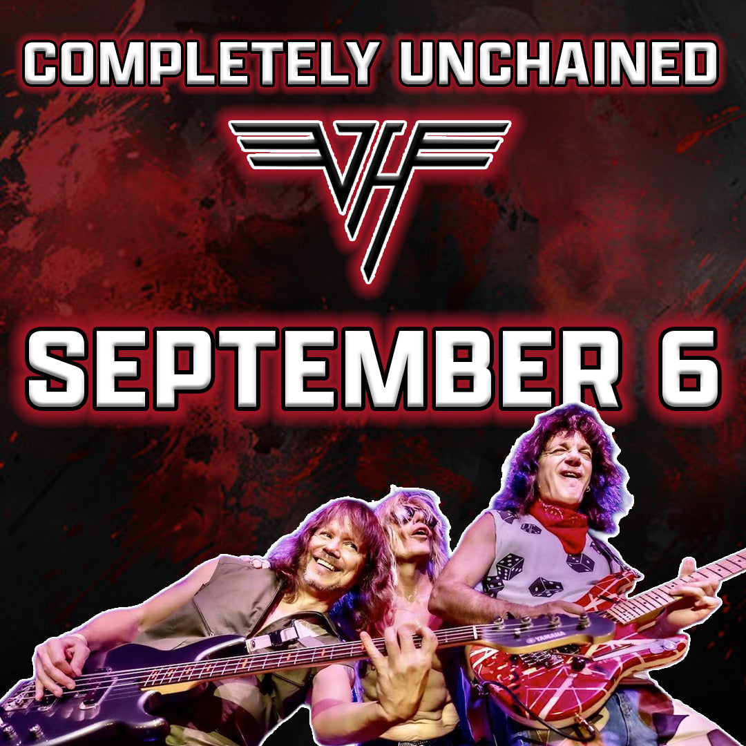 Road House Nation Presents: Completely Unchained- Van Halen Tribute 9/ – OCC Road House Nation